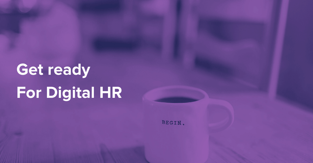 Digital HR: How To Transform Human Resources